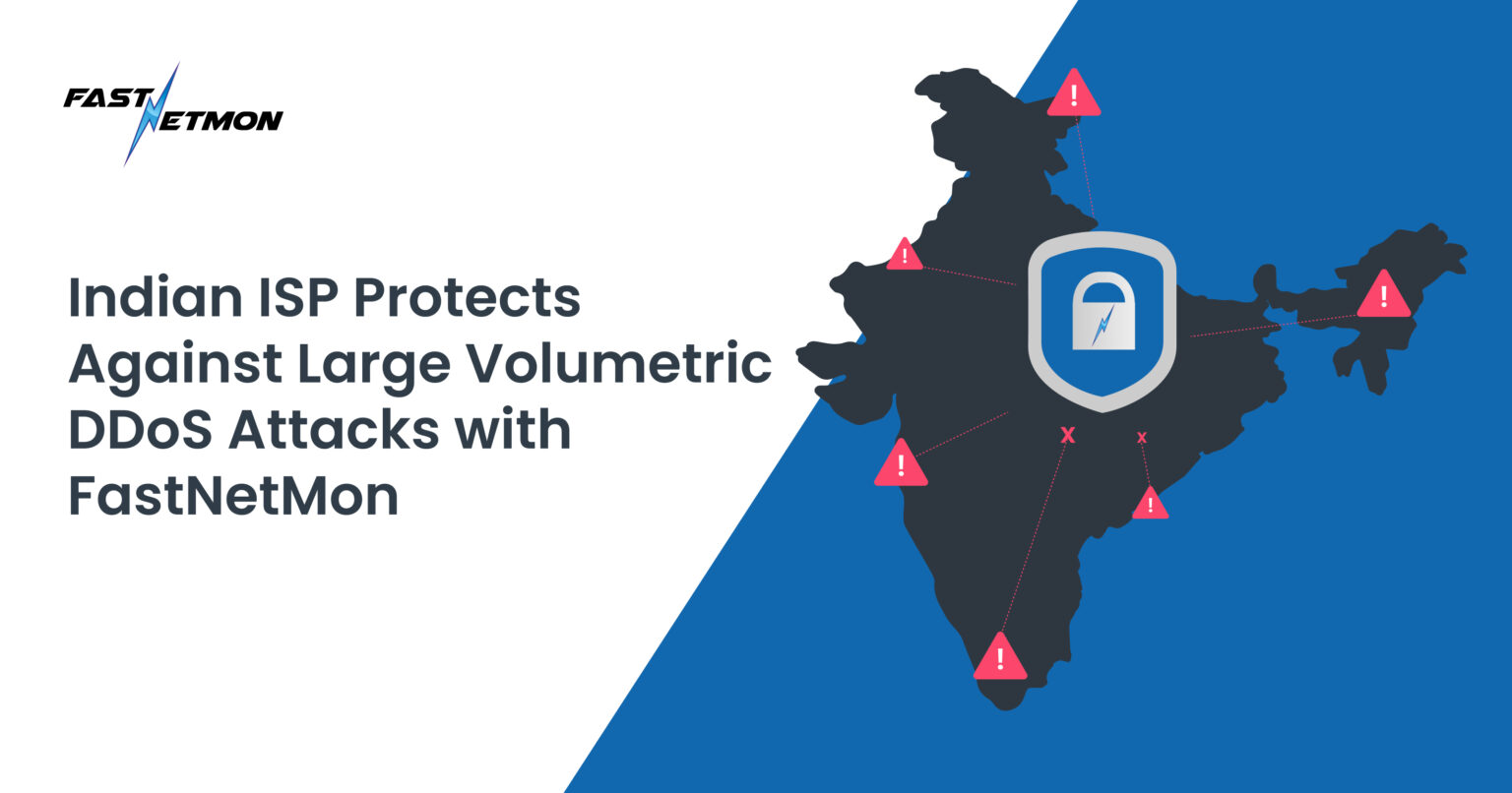 Indian ISP Protects Against Large Volumetric DDoS Attacks with ... Indian ISP Protects Against Large Volumetric DDoS Attacks with ...